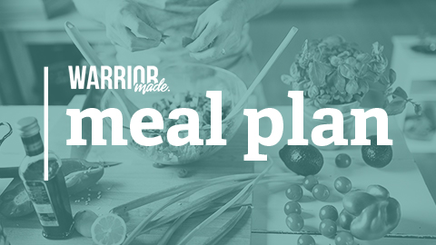 Weekly Meal Plan April 28, 2019 | Warrior Made