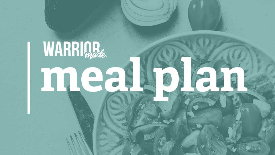 Weekly Meal Plan September 22nd, 2019 | Warrior Made