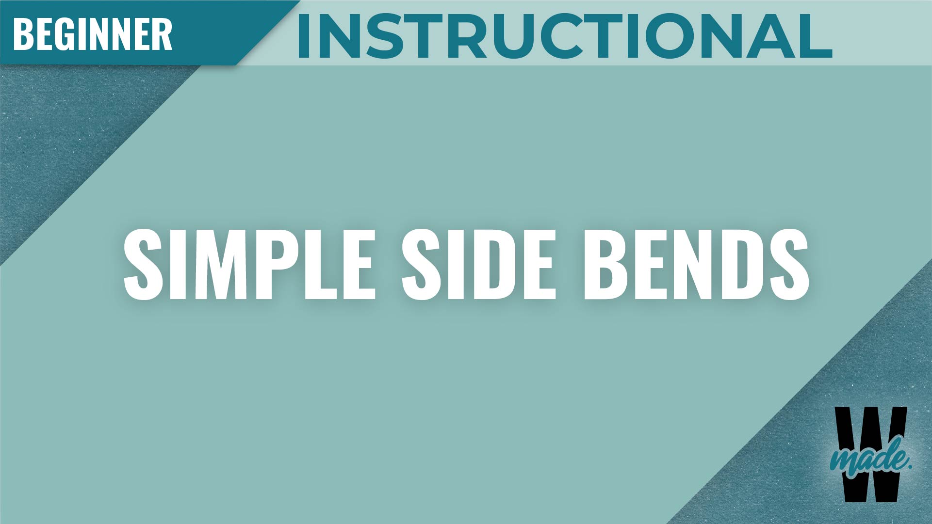 How to Do Simple Side Bends | Warrior Made