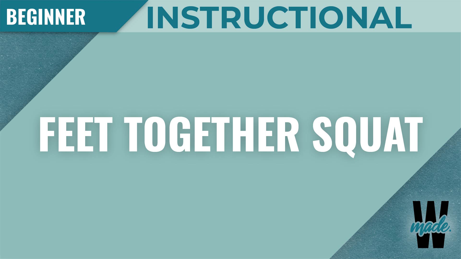 How To Do Feet Together Squats | Warrior Made